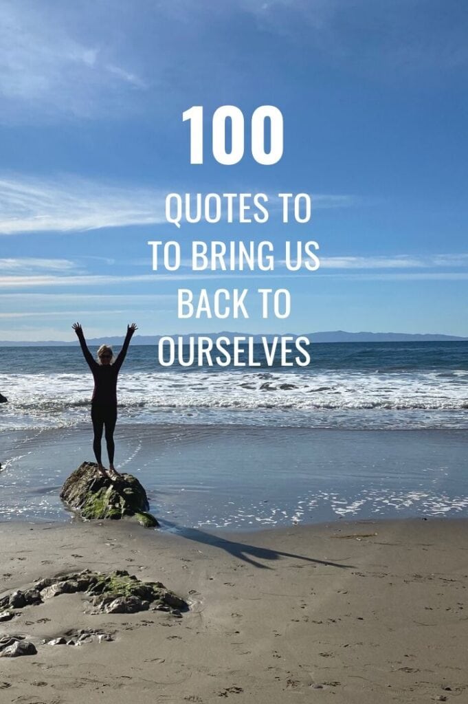 100 Grounding Quotes | Feasting At Home