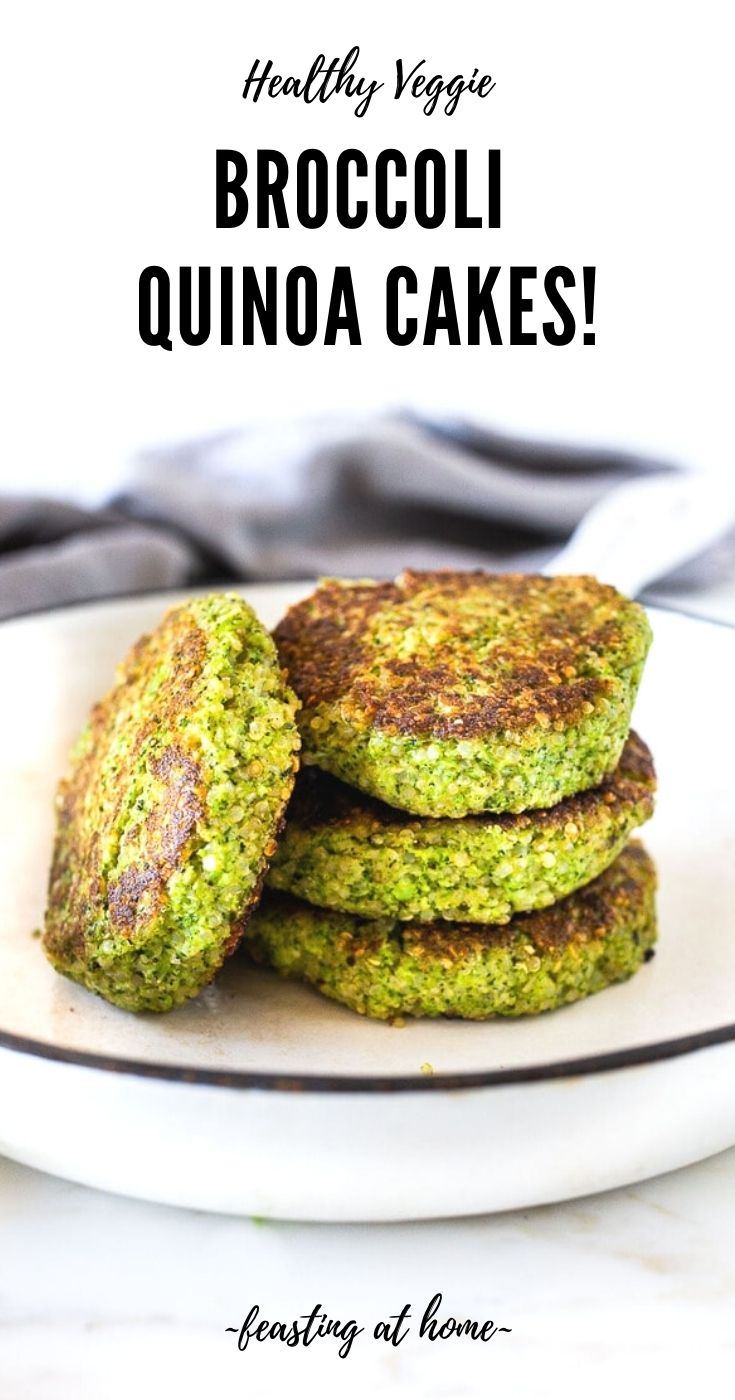 Broccoli Quinoa Cakes | Feasting At Home