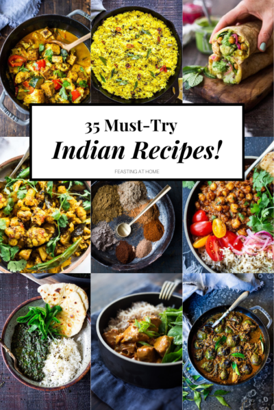 35+ Mouthwatering Indian Recipes! | Feasting At Home